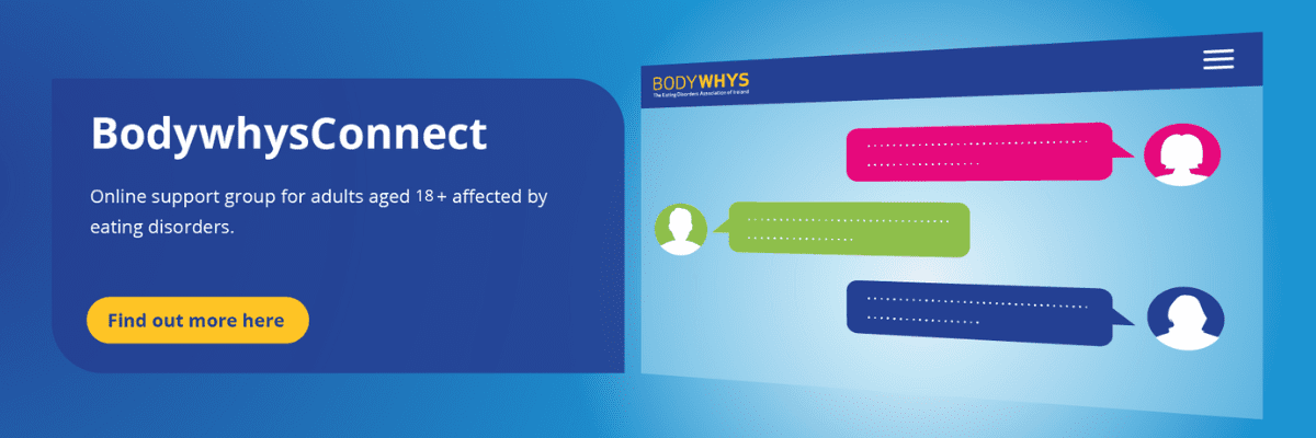 Bodywhys | The Eating Disorders Association of Ireland
